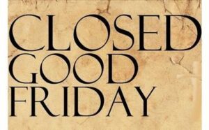 Holiday Schedule- Good Friday - Town of Fletcher, North Carolina
